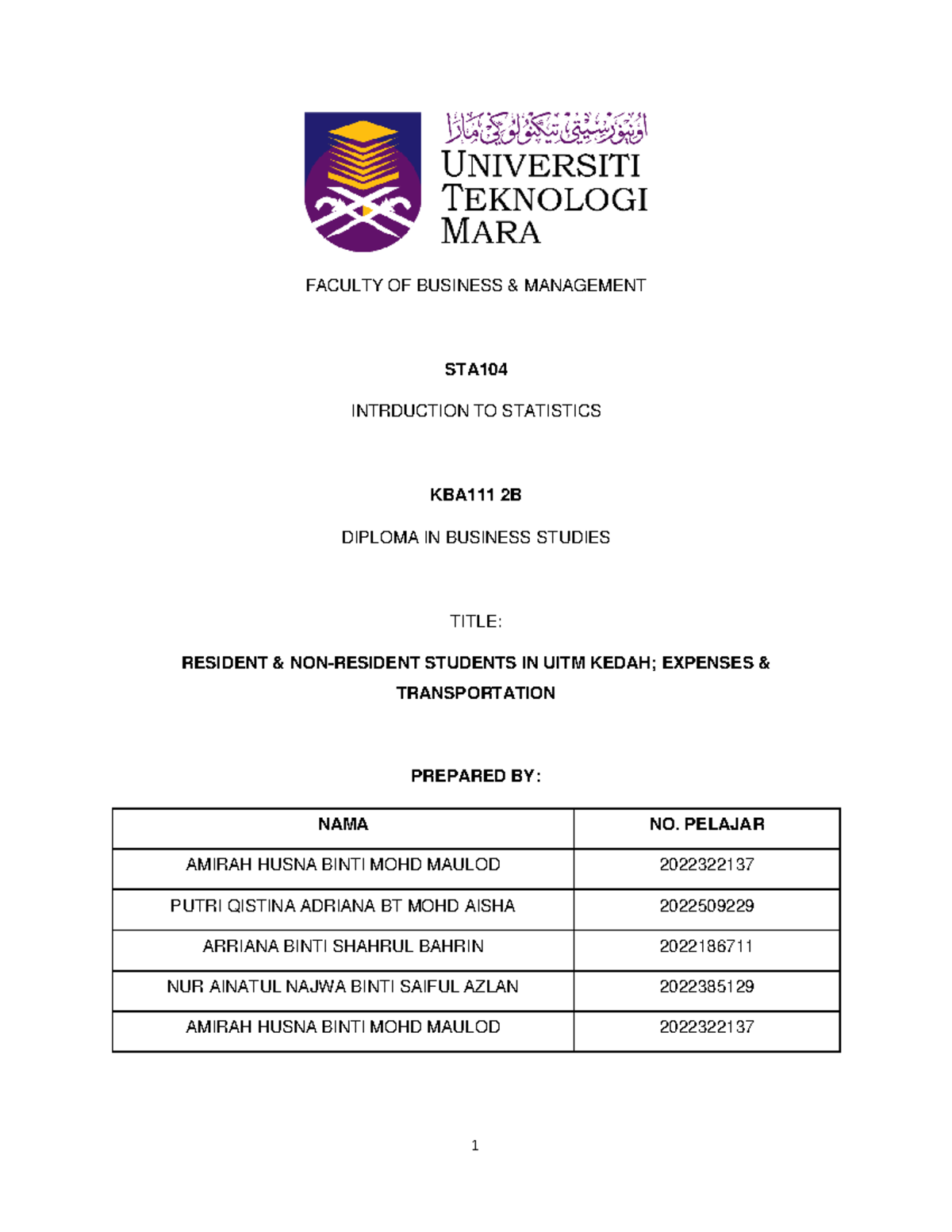 STA104 ANALYSIS REPORT - FACULTY OF BUSINESS & MANAGEMENT STA INTRDUCTION TO STATISTICS KBA111 ...