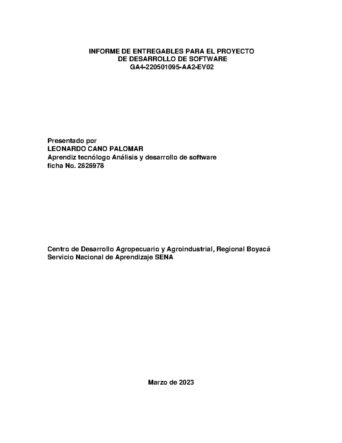 GA4 220501095 AA2 EV02 - material de evidencias - INFORME DE ENTREGABLES PARA EL PROYECTO DE ...