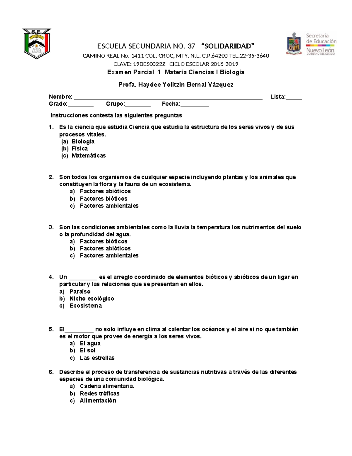 Examen parcial bio - ESCUELA SECUNDARIA NO. 37 “SOLIDARIDAD” CAMINO ...