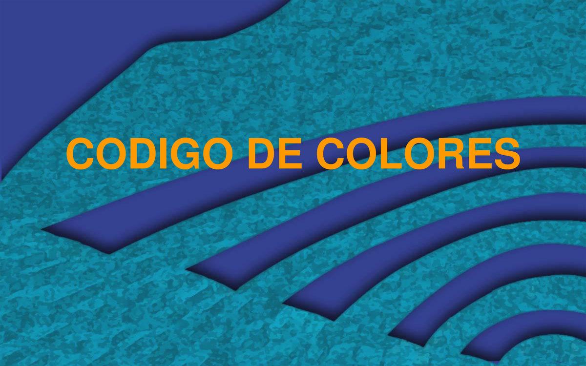 Codigo de Colores - CODIGO DE COLORES CODIGO DE COLORES Tabla ...