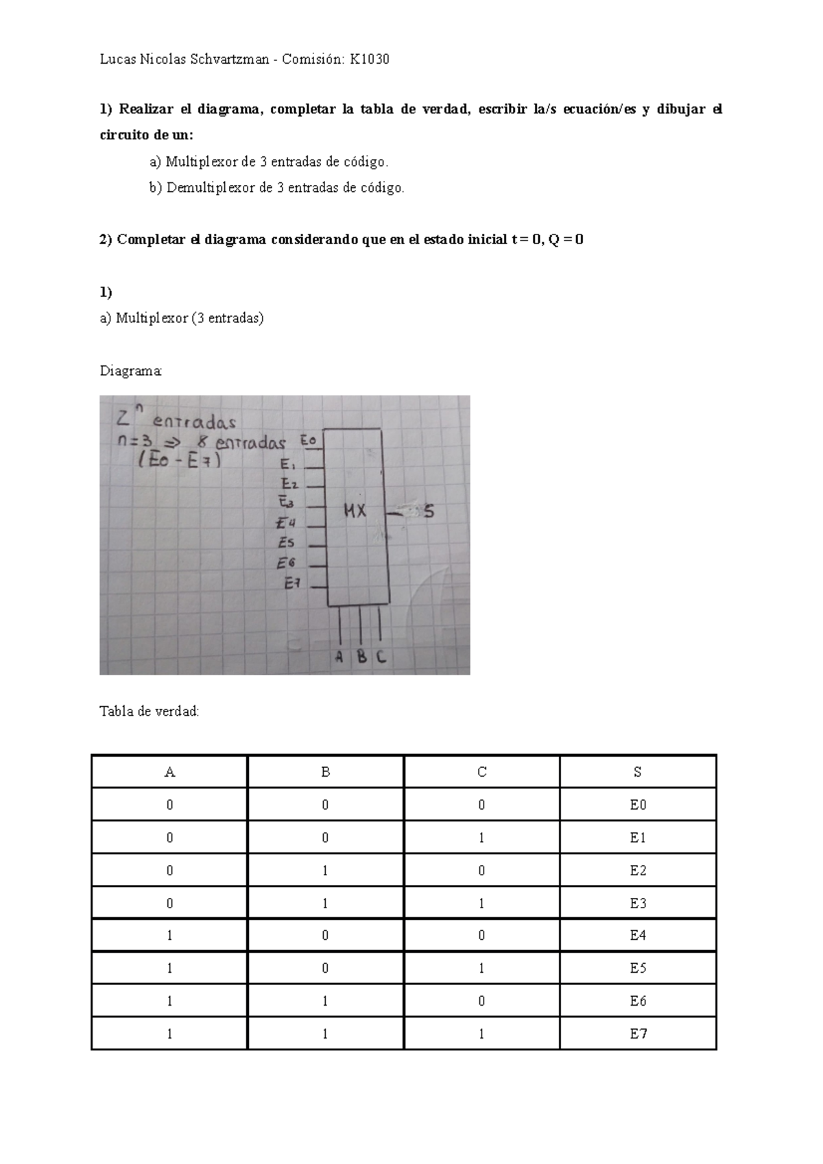 Circuitos Combinacionales y Secuenciales - Lucas Nicolas Schvartzman - Comisión: K Realizar el ...