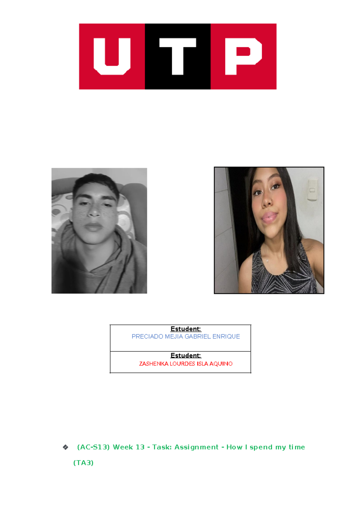 Week 13 - UTP - WEEK 13 - (AC-S13) Week 13 - Task: Assignment - How I spend my time (TA3) - Studocu