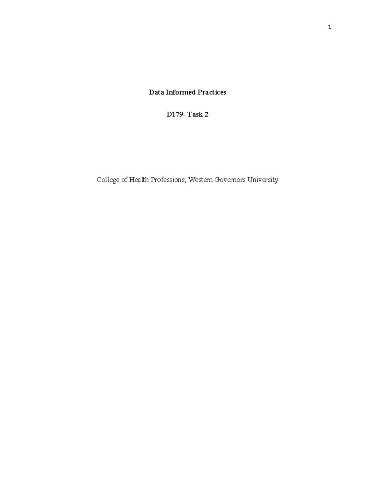 Data Informed Practices Task 2 Passed Data Informed Practices D179 Task 2 College Of Health