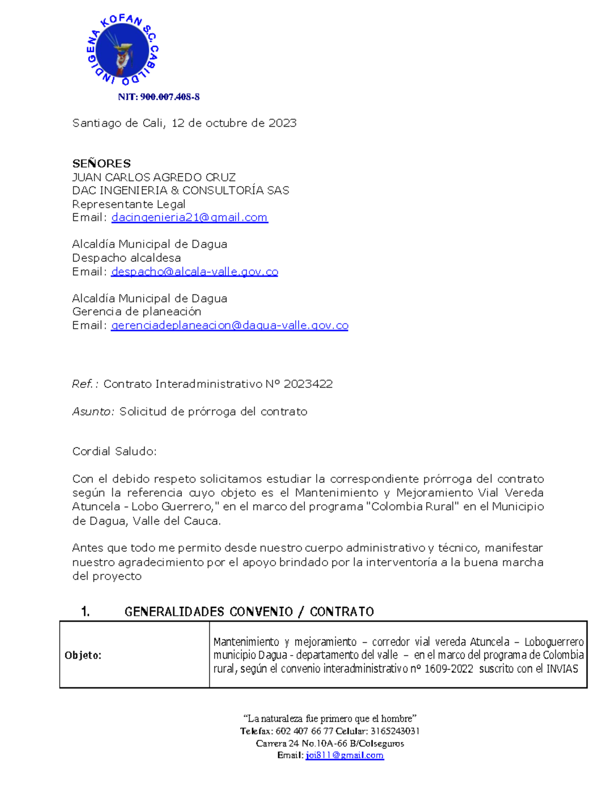 Solicitud de prorroga - fgdgd - NIT: 900.007- 8 “La naturaleza fue ...