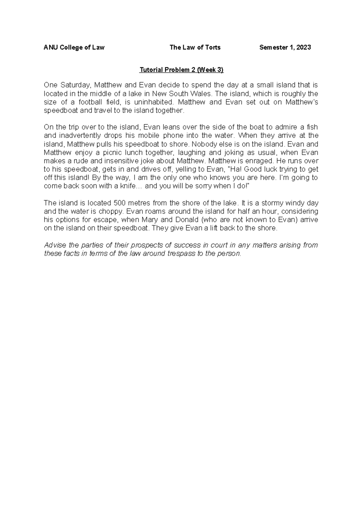 2023 Torts Tutorial 2 - ANU College of Law The Law of Torts Semester 1, 2023 Tutorial Problem 2 ...