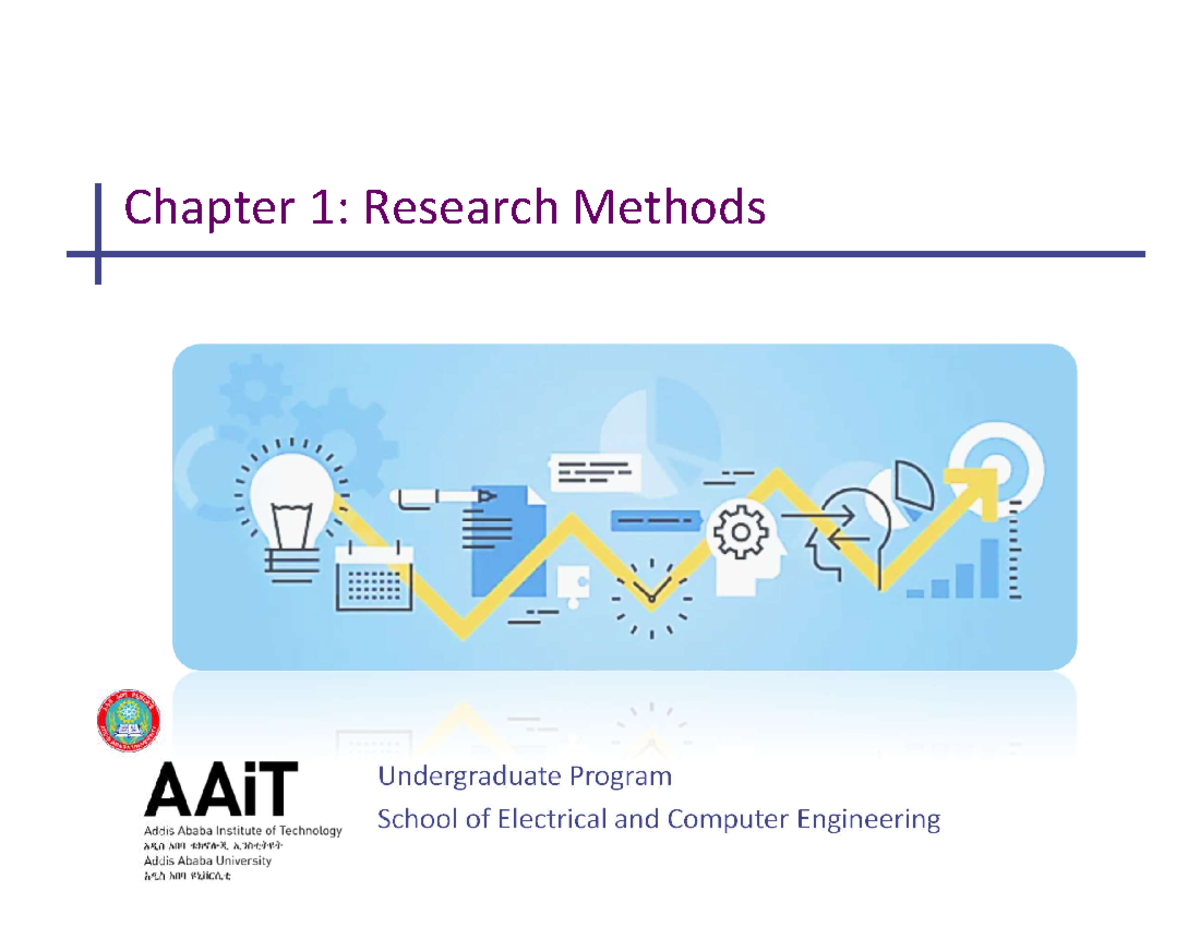 Ch 1 Research Methods - Undergraduate Program School of Electrical and ...