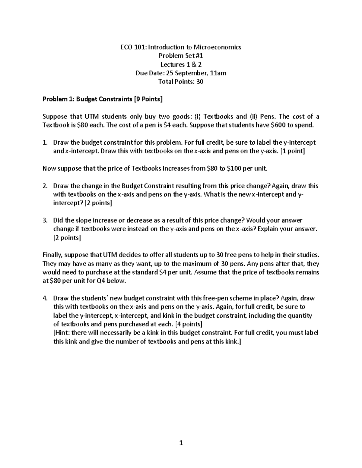 ECO101 Problem Set 1 - good - 1 ECO 101: Introduction to Microeconomics Problem Set # Lectures 1 ...