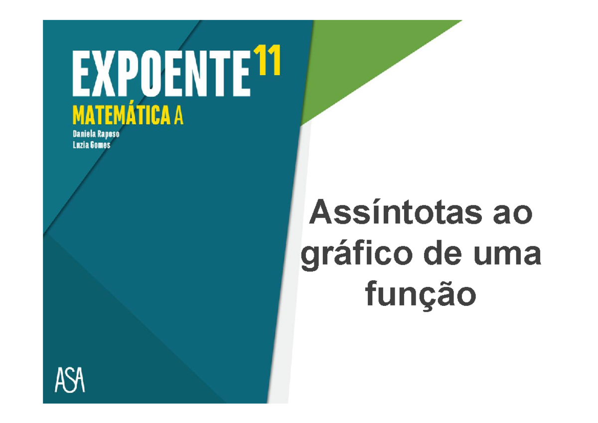 Assíntotas ao gráfico de uma função - Assíntotas ao gráfico de uma ...