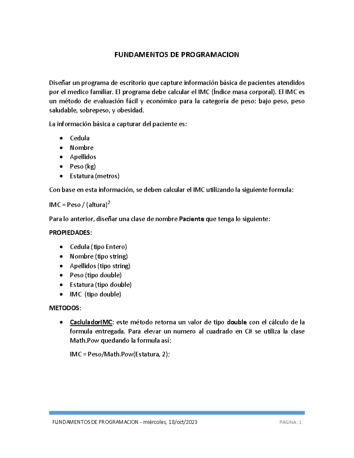 2er Parcial Fundamentos DE Programacion-18oct2023 - FUNDAMENTOS DE PROGRAMACION - miércoles, 18 ...