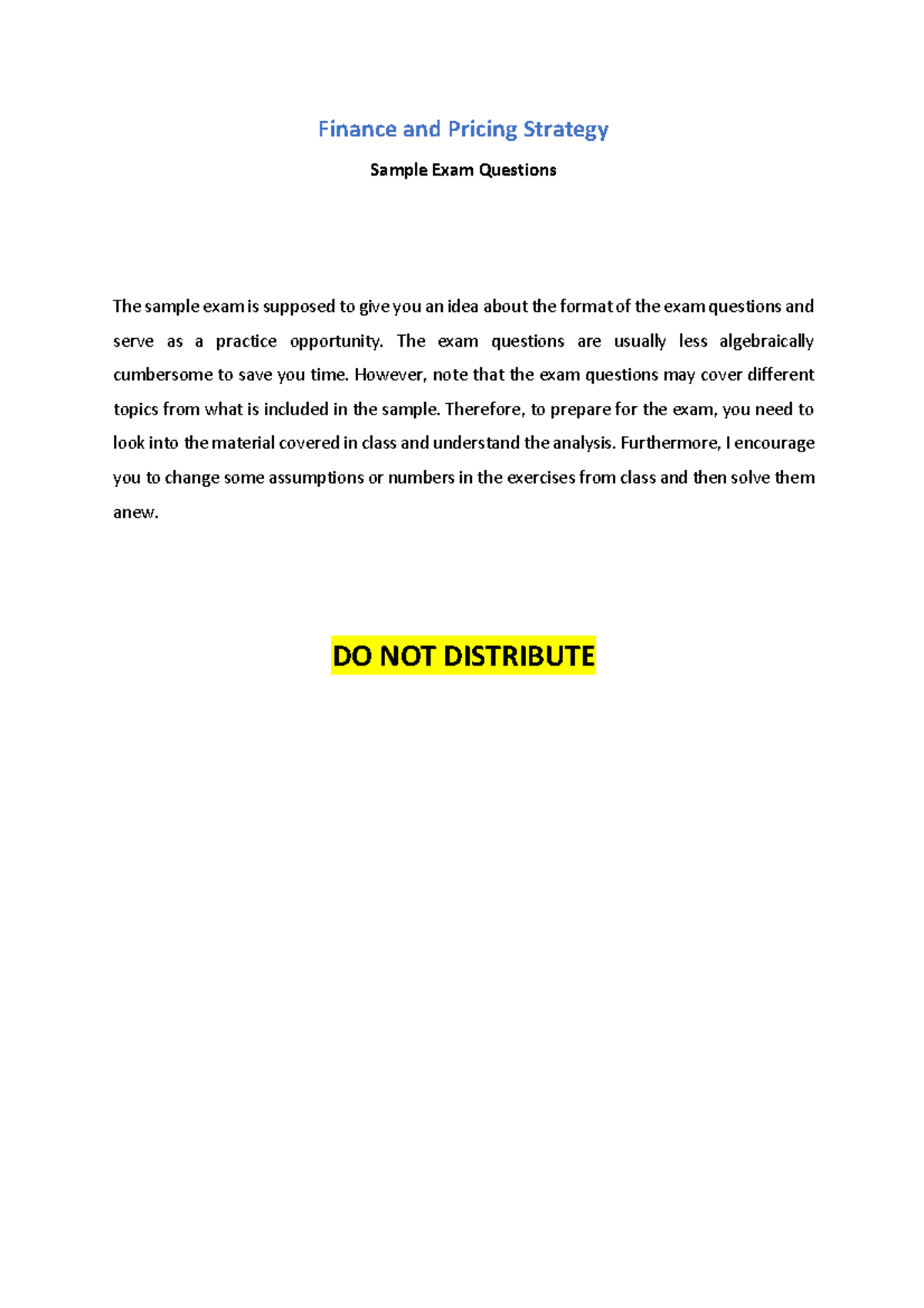 Sample exam - The exam questions are usually less algebraically ...