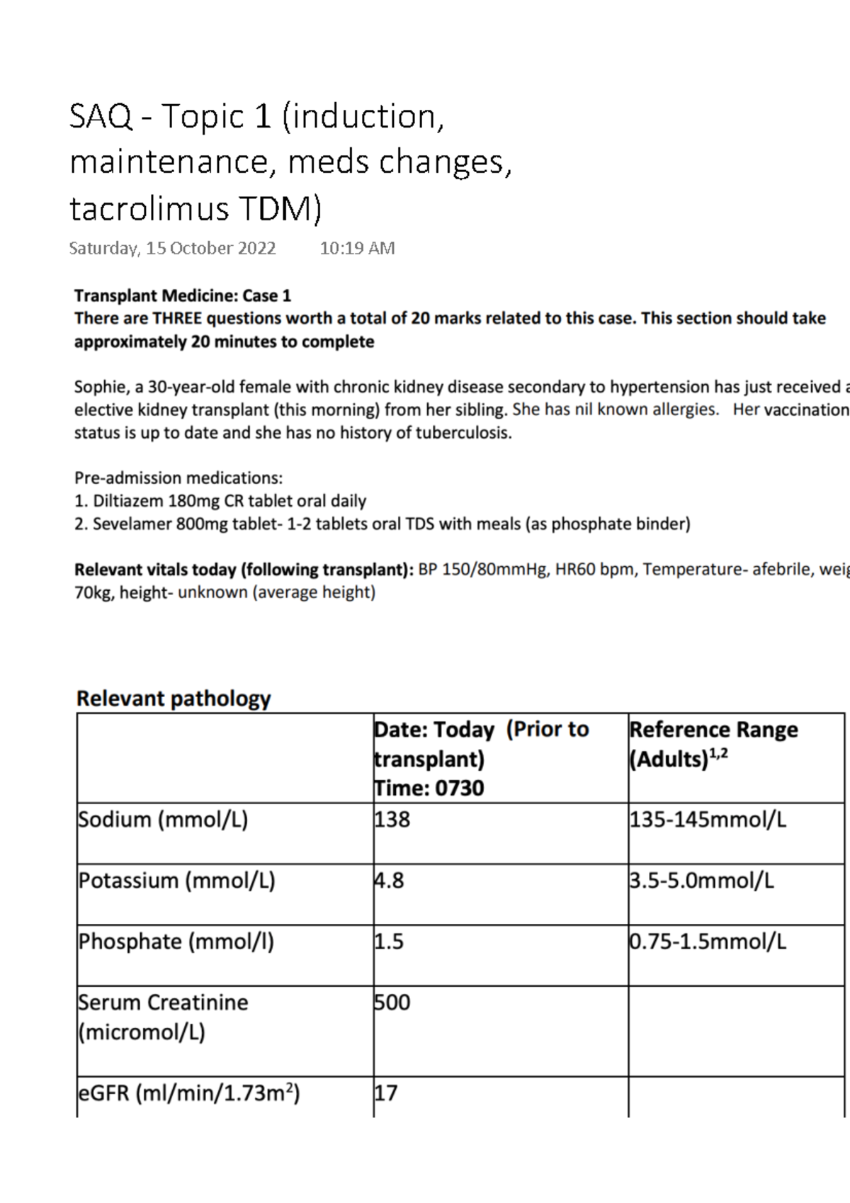 SAQ - Topic 1 (induction, maintenance, meds changes, tacrolimus TDM ...