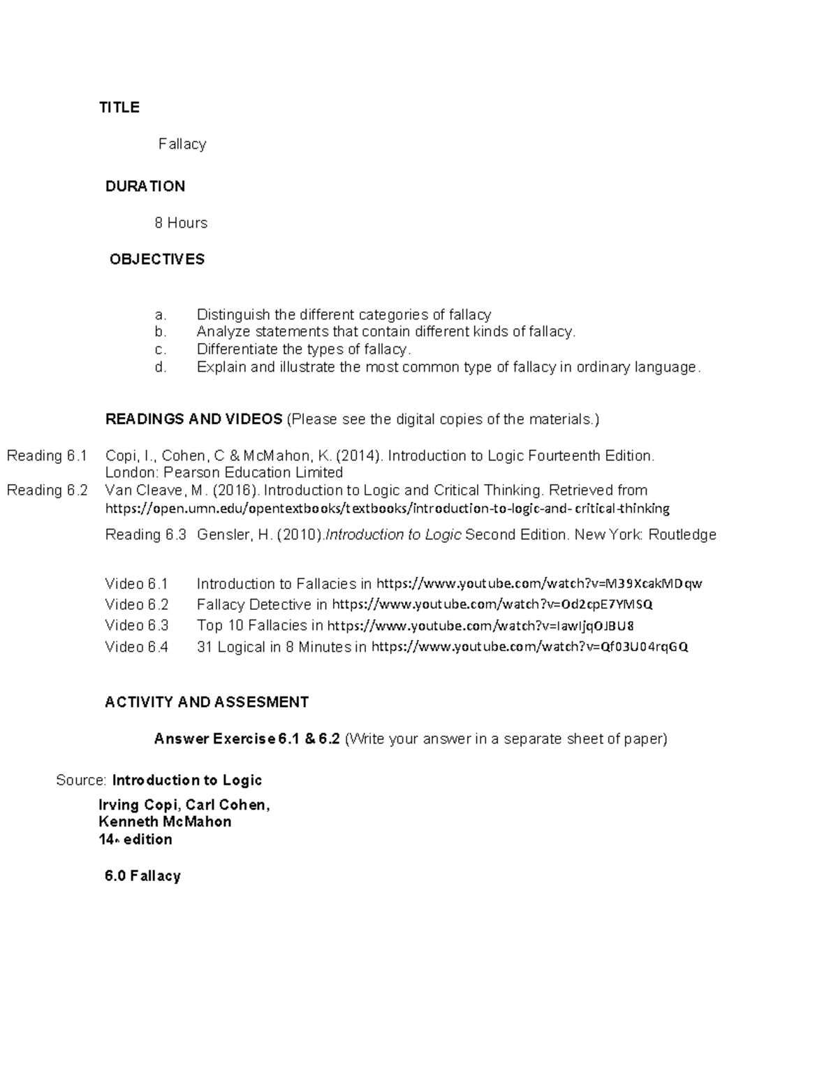 Business Logic Module 6 - TITLE Fallacy DURATION 8 Hours OBJECTIVES a ...