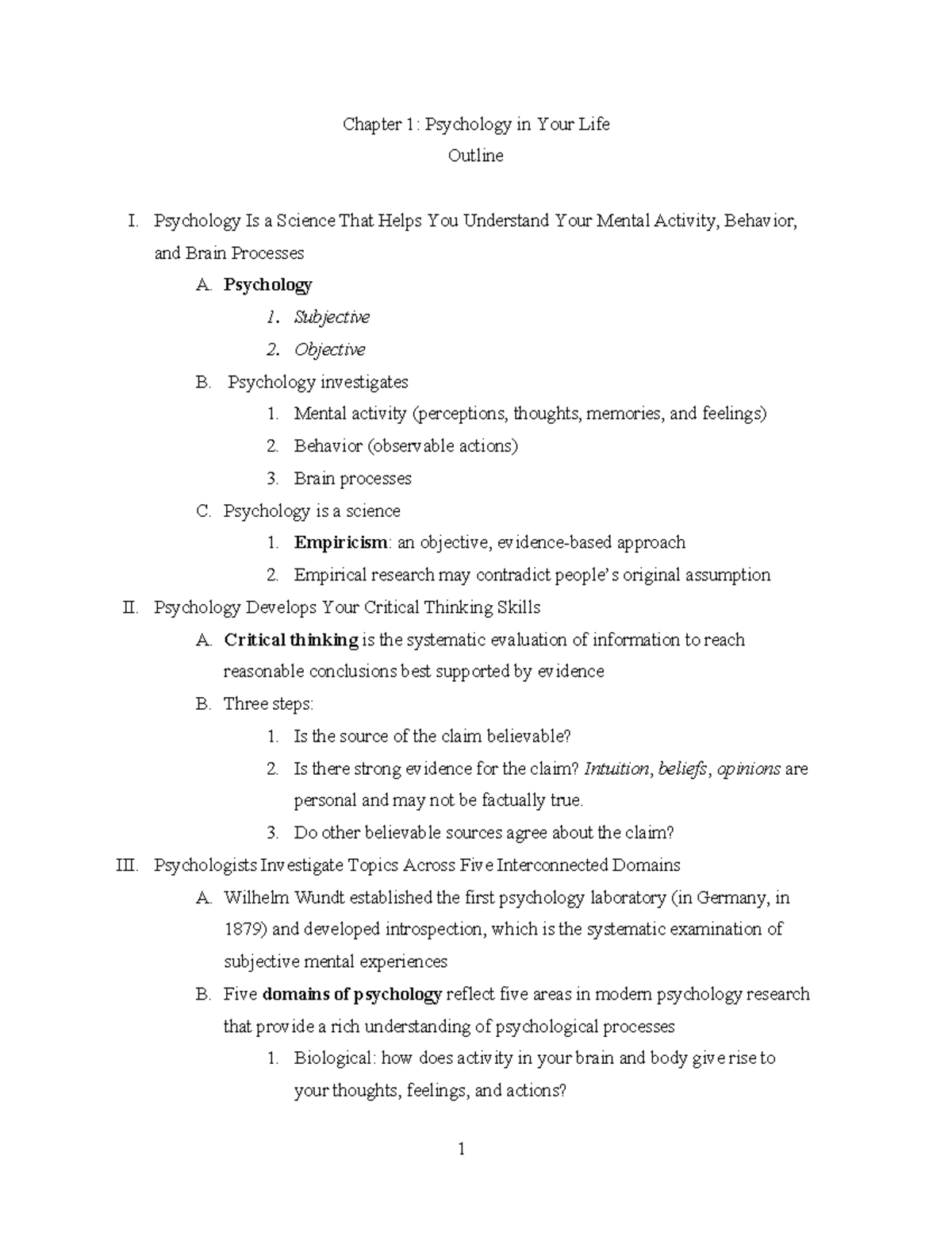Chapter 1 psylife outline - Chapter 1: Psychology in Your Life Outline I. Psychology Is a ...