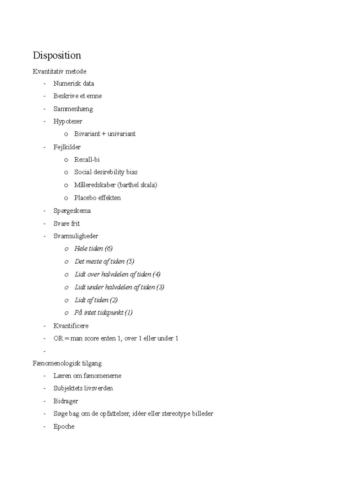 Disposition - eksamen 3. Semester - Disposition Kvantitativ metode ...