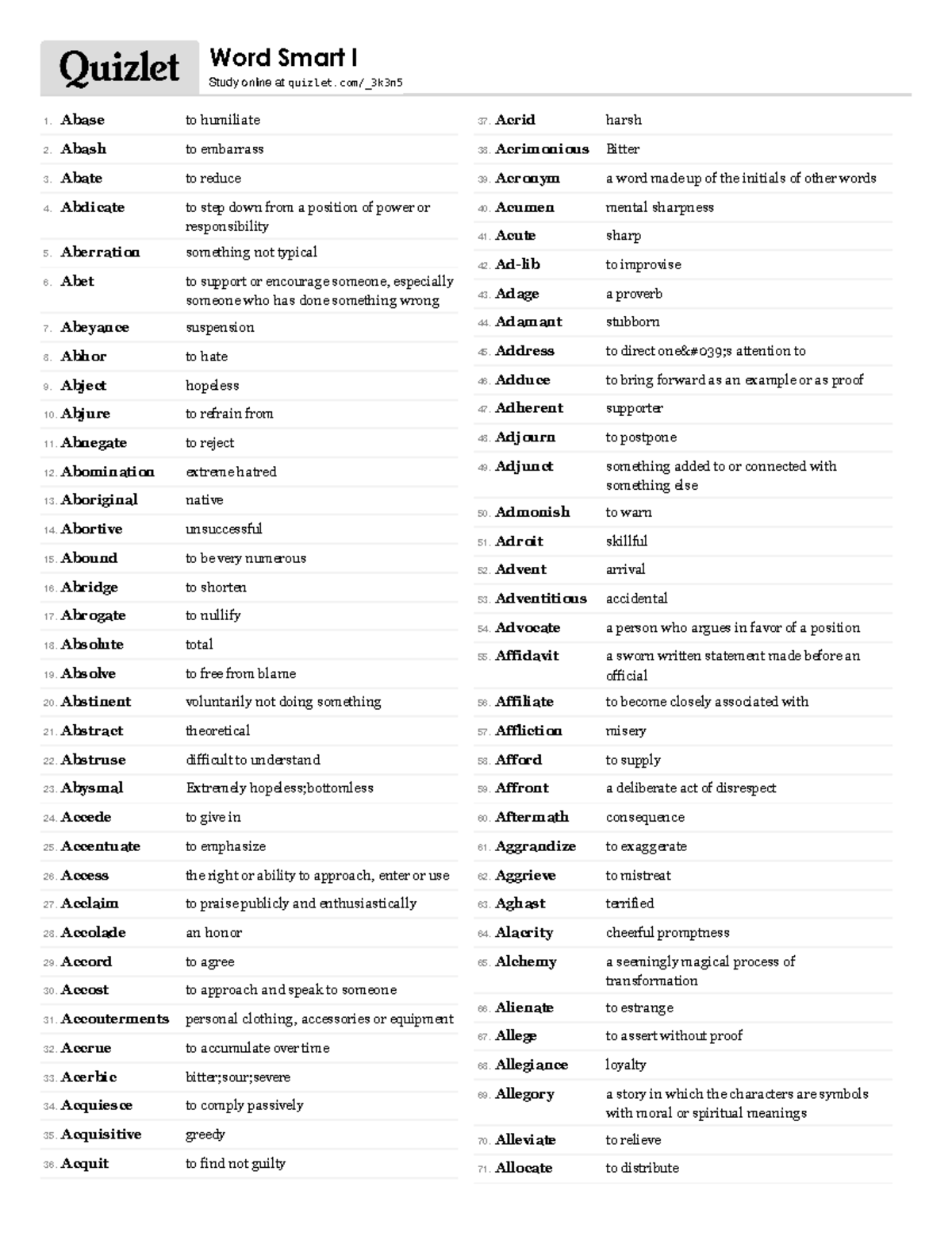 Word Smart I - study - 1. Abase to humiliate 2. Abash to embarrass 3 ...