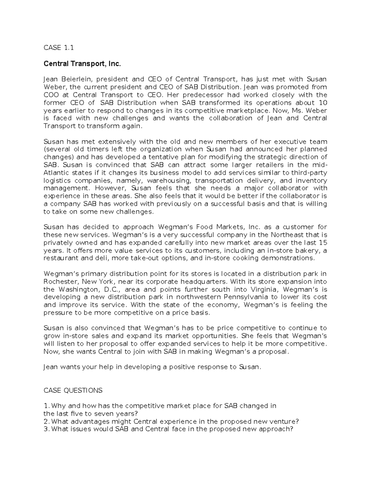 Case 6 Central Transport - CASE 1. Central Transport, Inc. Jean Beierlein, president and CEO of ...