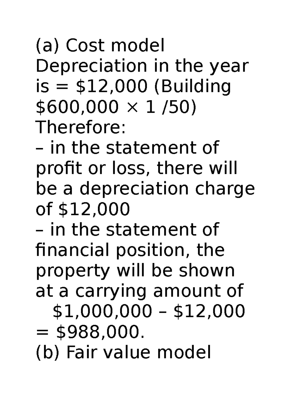 Assignment - n/a - (a) Cost model Depreciation in the year is = $12,000 ...
