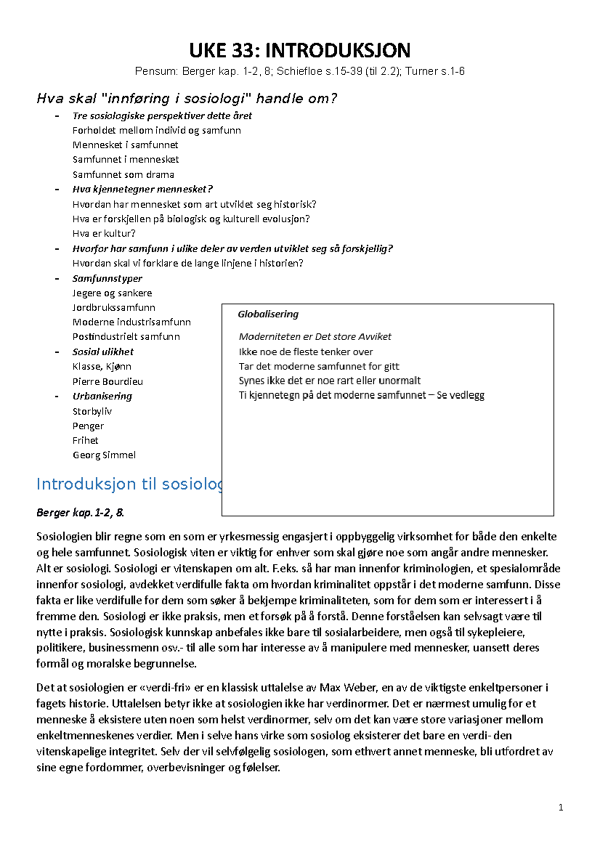 Pensumsammenddrag - Sofag 1000 - UKE 33: INTRODUKSJON Pensum: Berger kap. 1-2, 8; Schiefloe s-39 ...