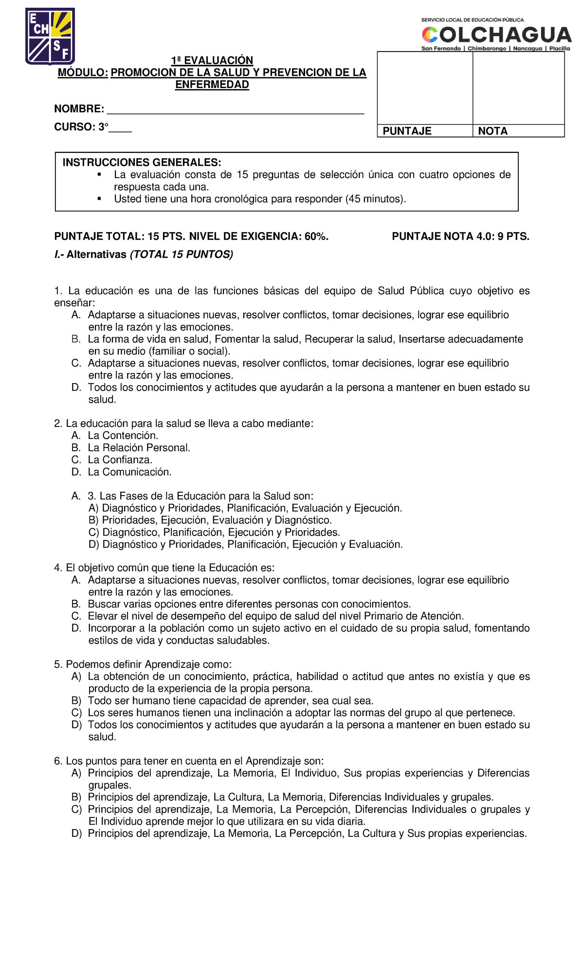 Evaluacion PSP 1 - HJHKJK - 1ª EVALUACIÓN MÓDULO: PROMOCION DE LA SALUD ...