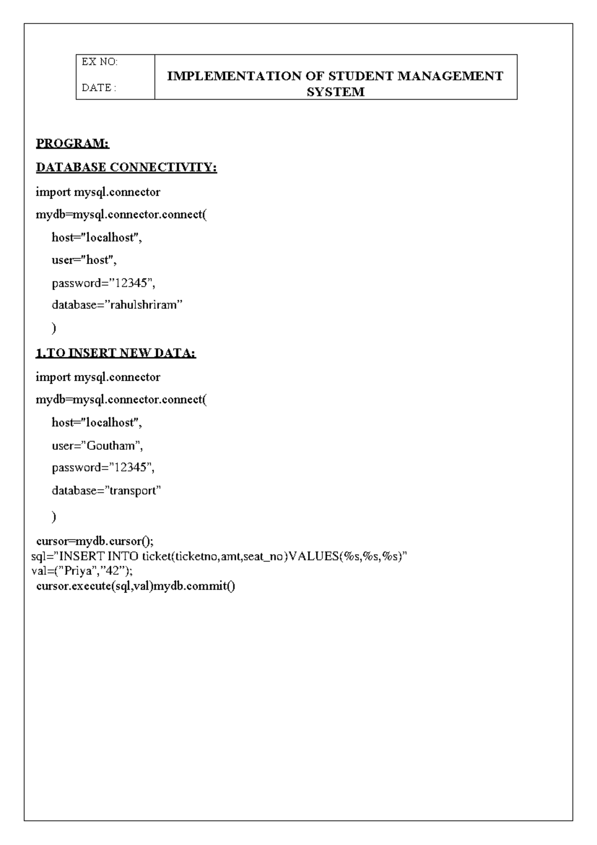 Transport Management DBMS 13 - EX NO: DATE : IMPLEMENTATION OF STUDENT MANAGEMENTSYSTEM PROGRAM ...