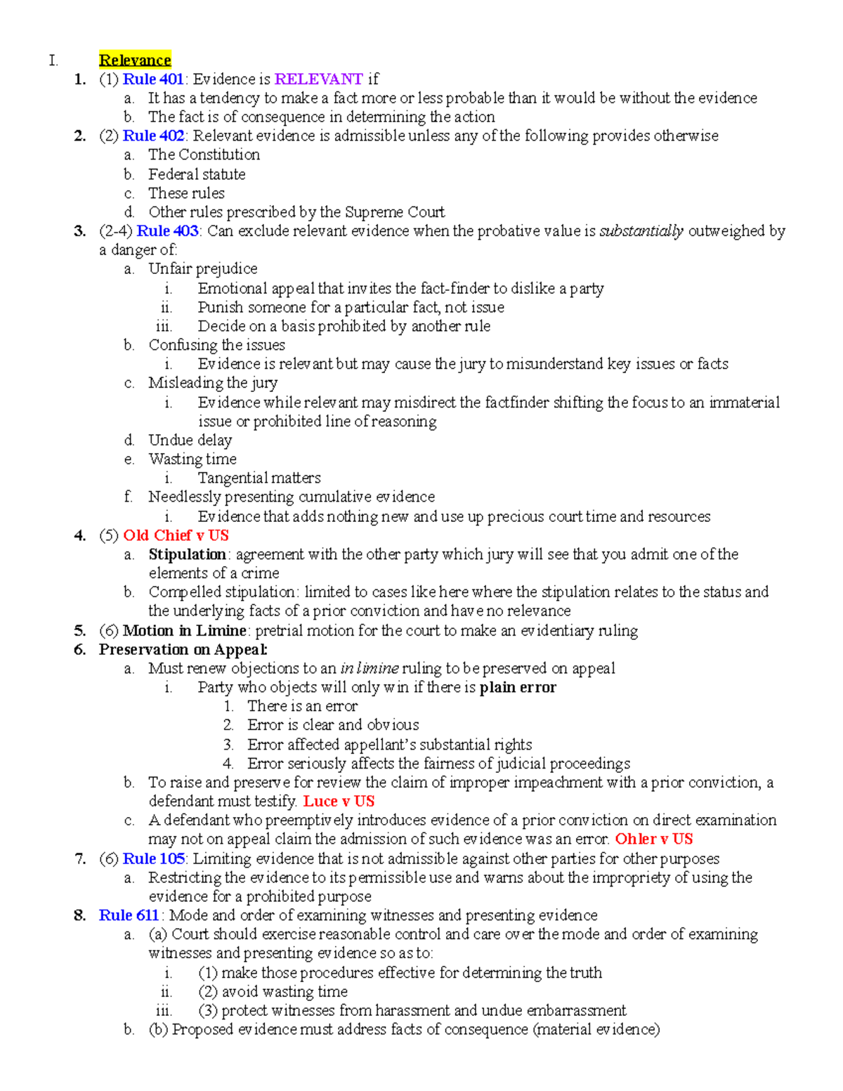 Evidence Outline - I. Relevance 1. (1) Rule 401: Evidence is RELEVANT ...