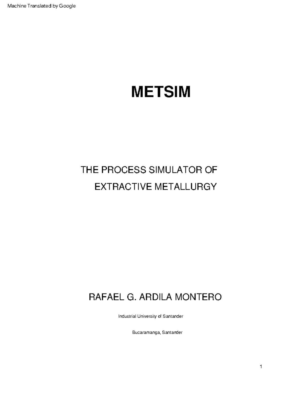Pdfcoffee.com libro-metsim-4-pdf-free - THE PROCESS SIMULATOR OF RAFAEL G. ARDILA MONTERO ...