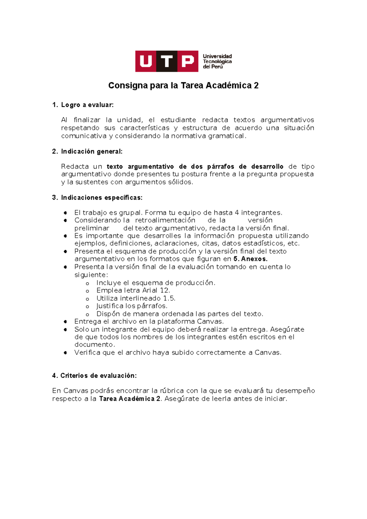 Formato PARA LA TA2 - fffffffffffffffff - Consigna para la Tarea Académica 2 1. Logro a evaluar ...