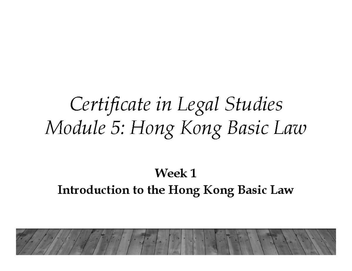 HK Basic Law Lecture 01 - Certificate in Legal Studies Module 5: Hong ...