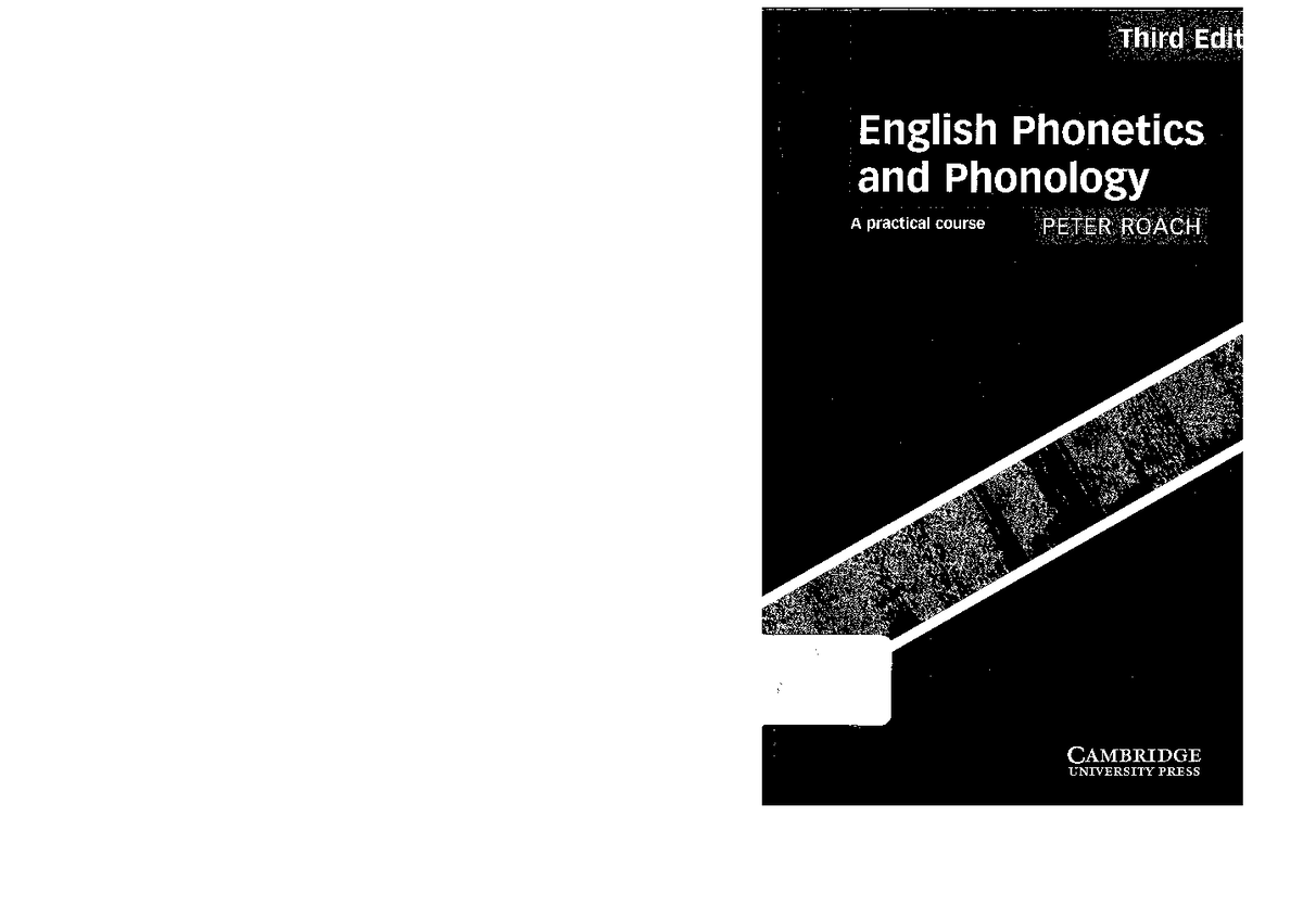Roach,+P - Phonetics - Third Edit English Phonetics and Phonology A practical course PETER ROACH ...
