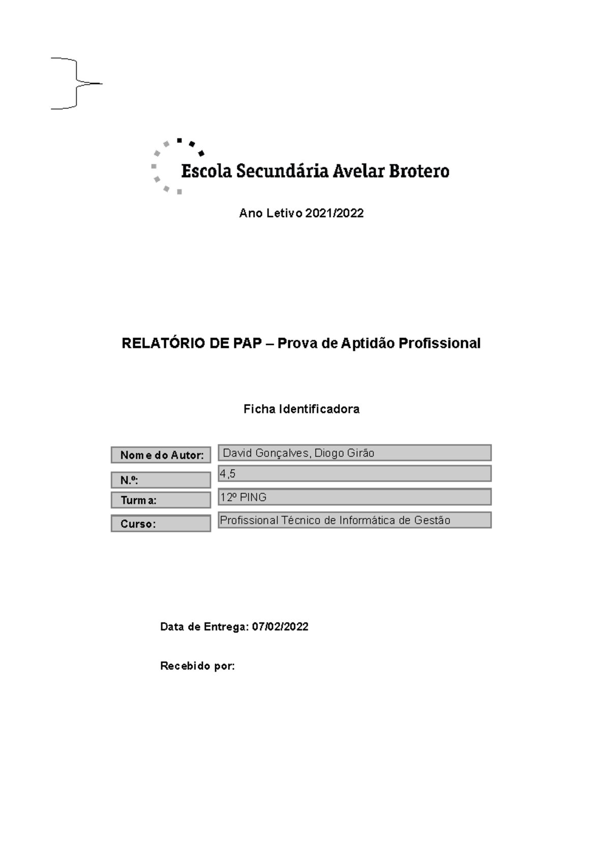 Guiao de Relatorio de PAP - Ano Letivo 2021/ RELATÓRIO DE PAP – Prova ...