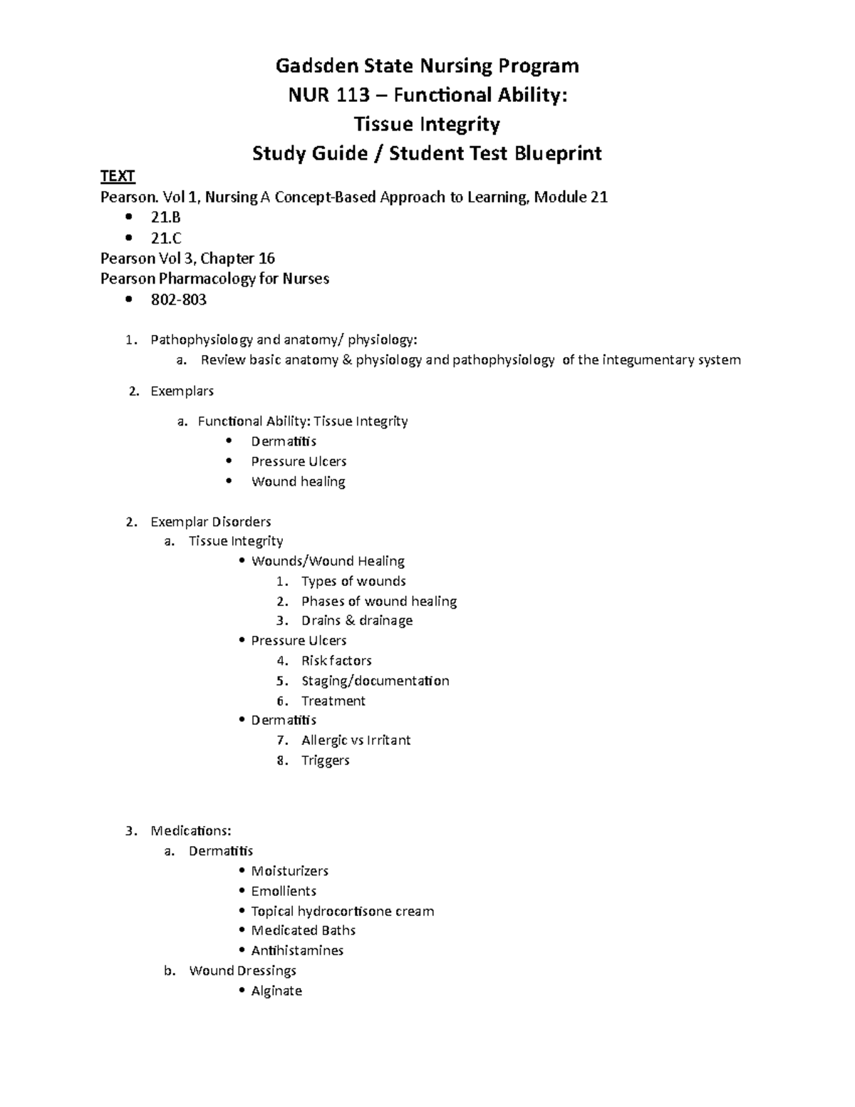 NUR 113 Tissue Integrity Study Fa21 - Gadsden State Nursing Program NUR ...