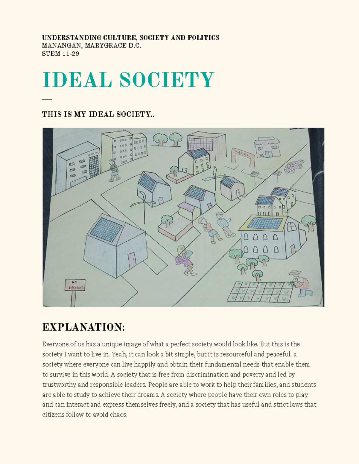 Idealsociety - My ideal society - UNDERSTANDING CULTURE, SOCIETY AND ...