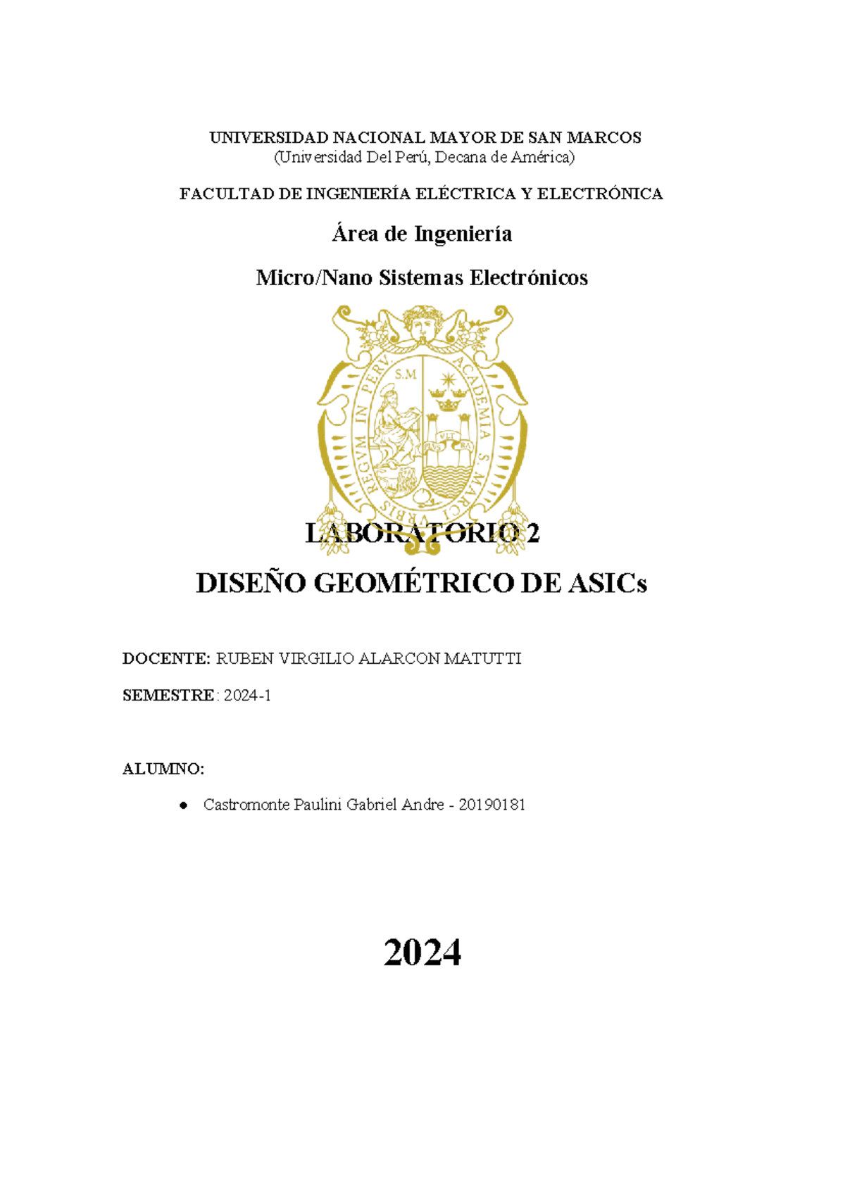 Laboratorio 2 Diseño Geométrico DE ASICs - UNIVERSIDAD NACIONAL MAYOR ...
