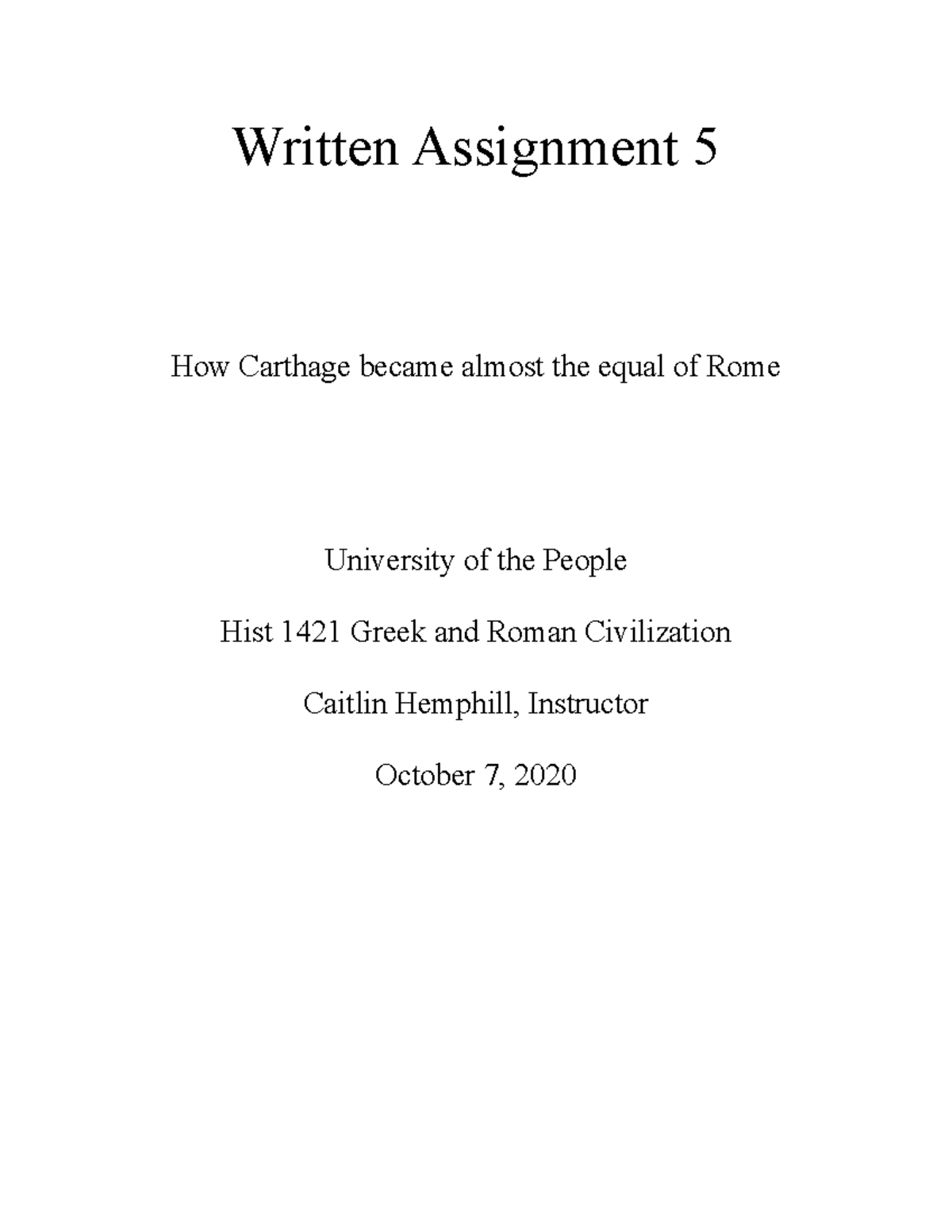 Written assignment 5 - Written Assignment 5 How Carthage became almost ...