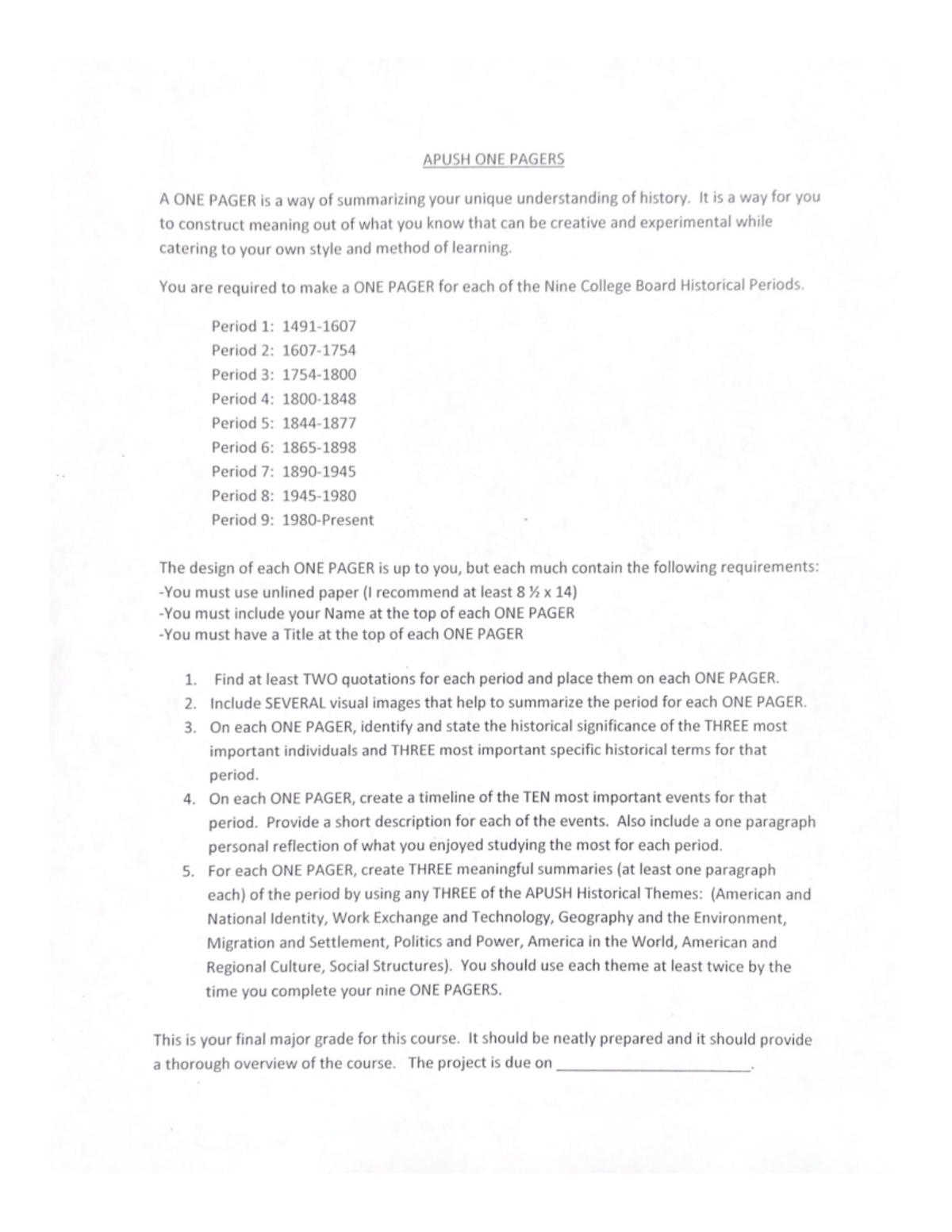 Apush ONE Pagers - e e n - APUSH ONE PAGERS A ONE PAGER is a way of ...