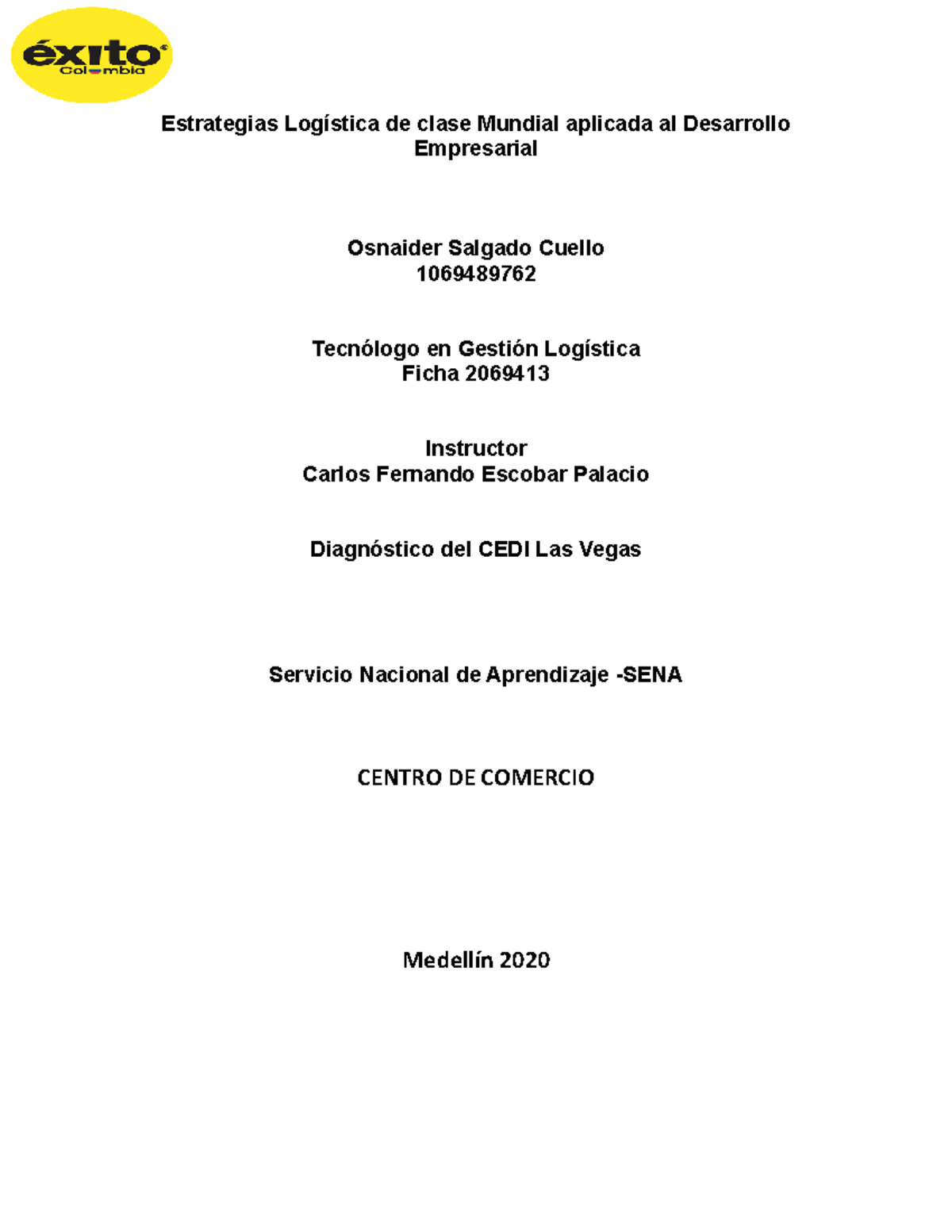 Diagnostico CEDI 2 1 - Preparación del CEDI - Estrategias Logística de ...