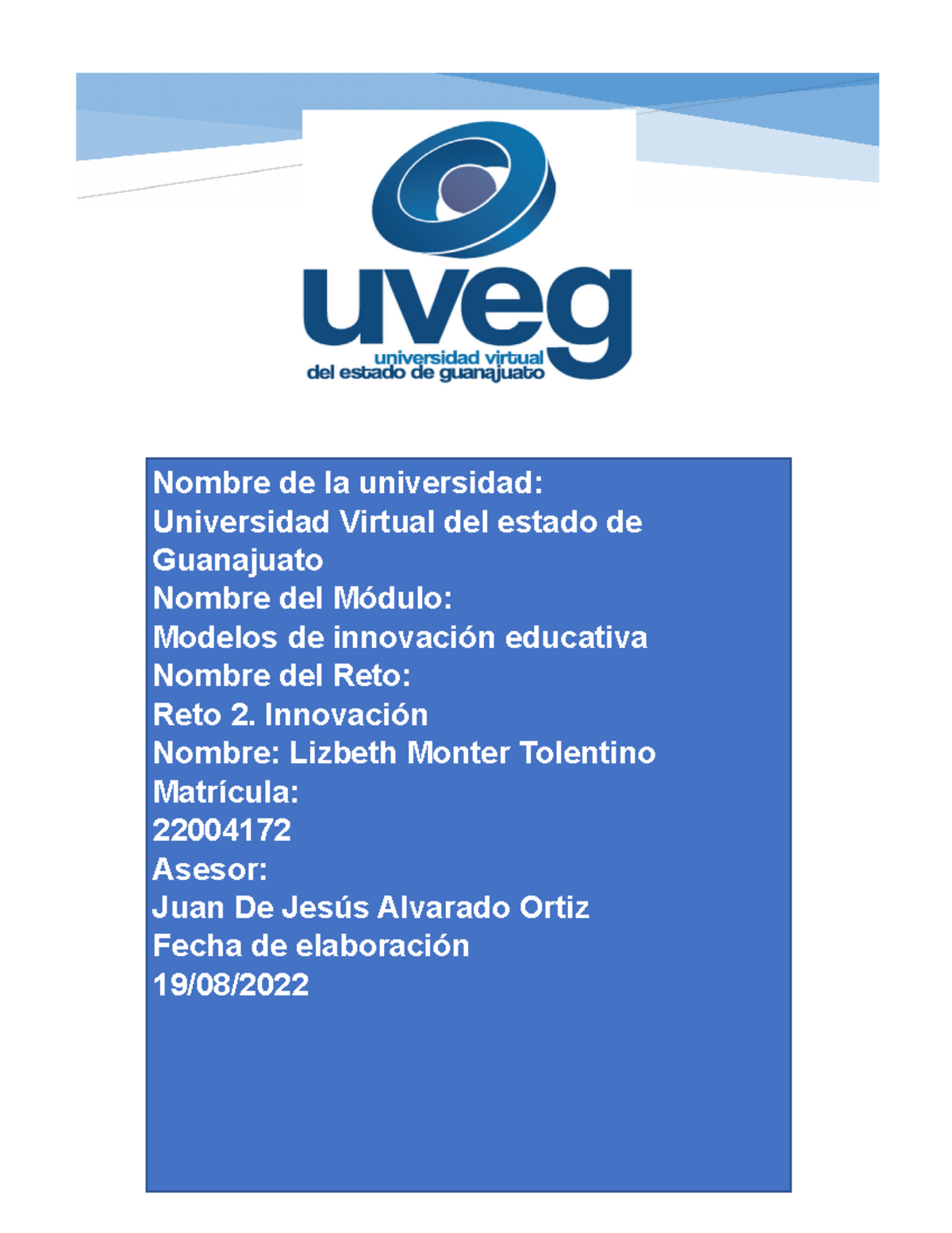 Monter lizbeth r2 u1 - kk Nombre de la universidad: Universidad Virtual ...