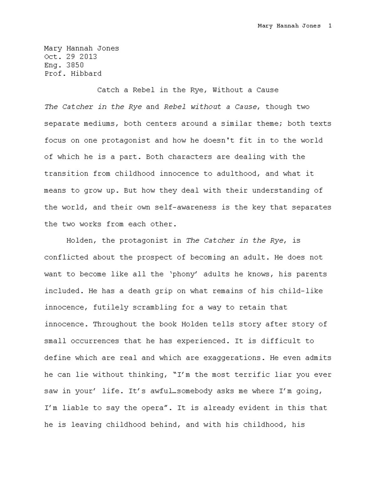Catcher in the rye comparison with rebel without a cause - Mary Hannah ...