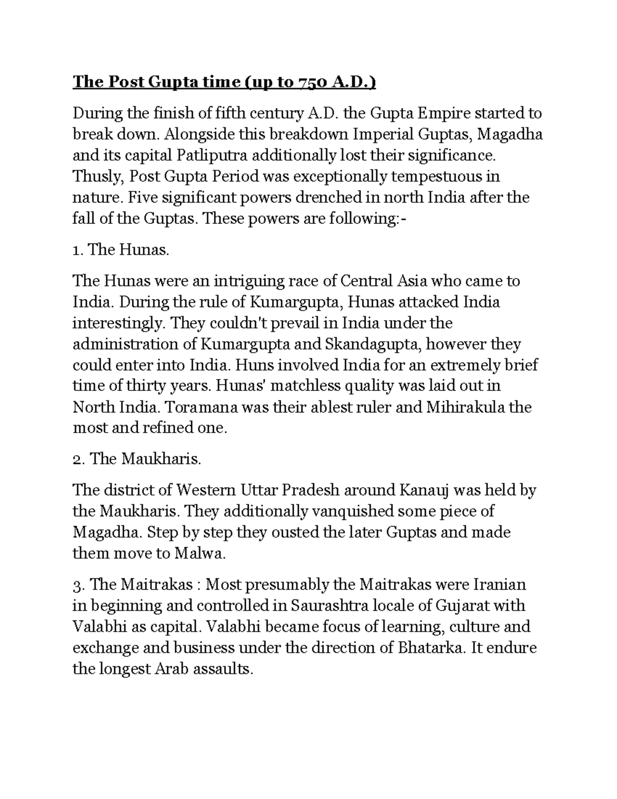 The Post Gupta time (up to 750 A - ) During the finish of fifth century ...