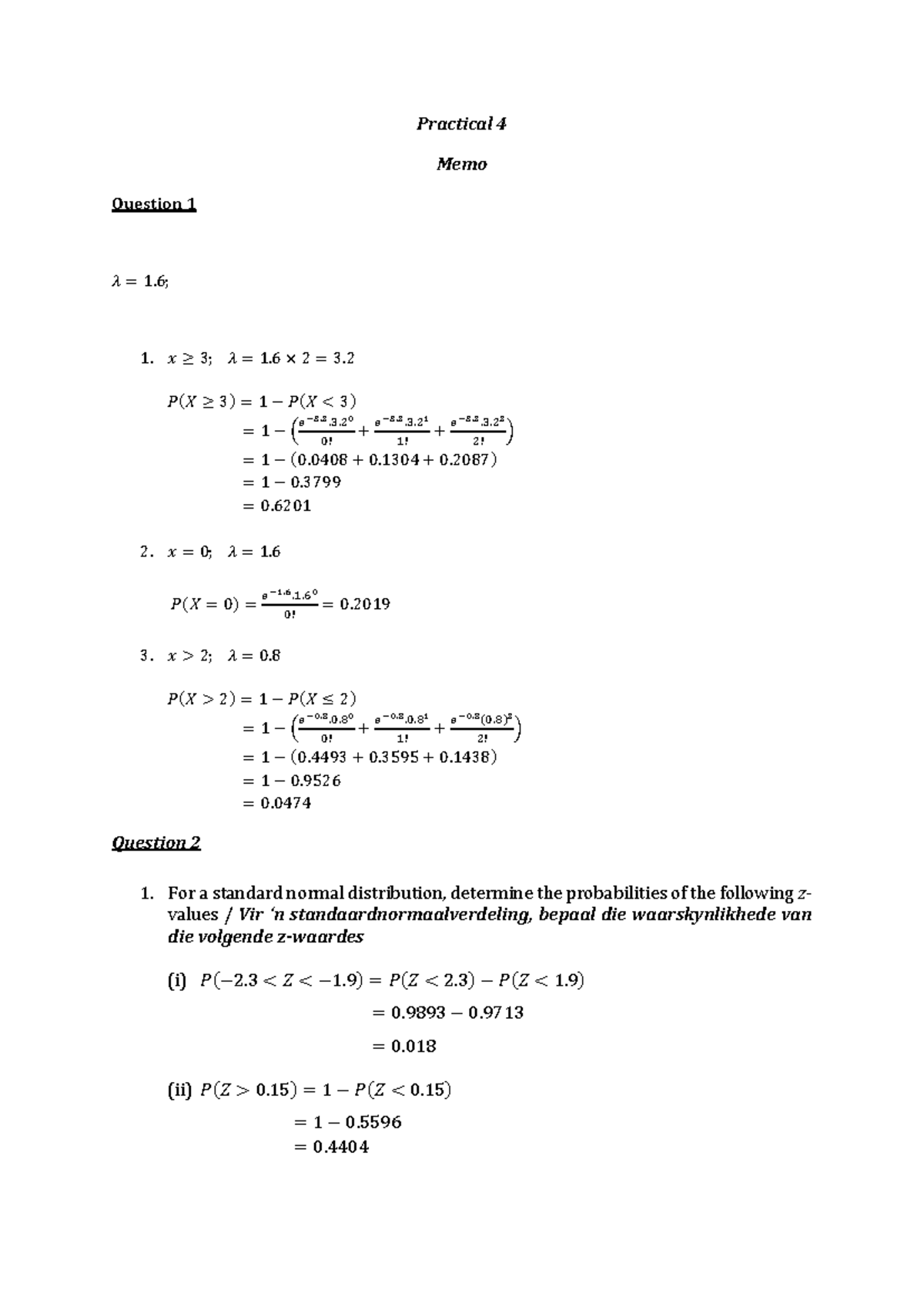 Practical 4 Memo - MEMO - Practical 4 Memo Question 1 𝜆 = 1. 6 ; 𝑥 ≥ 3 ... Practical 4 Memo - MEMO - Practical 4 Memo Question 1 𝜆 = 1. 6 ; 𝑥 ≥ 3 ...
