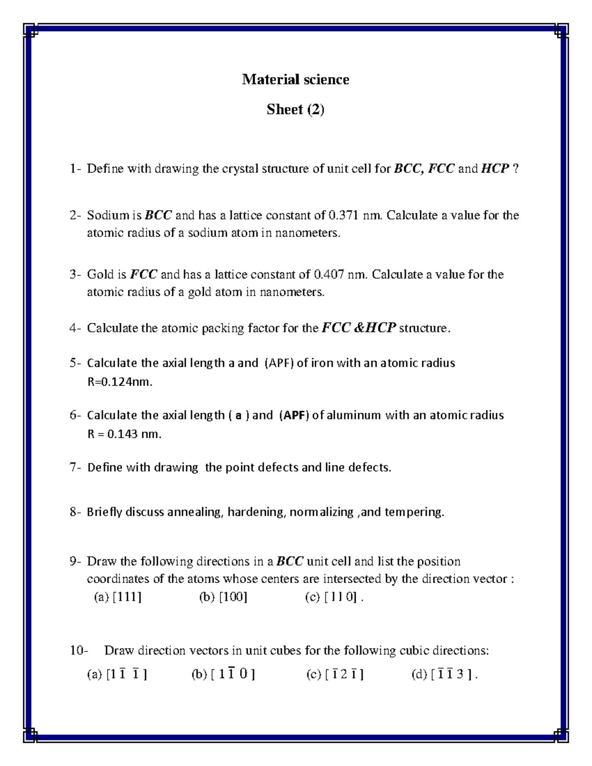 Sheet 2 material - Material science Sheet (2) 1- Define with drawing ...