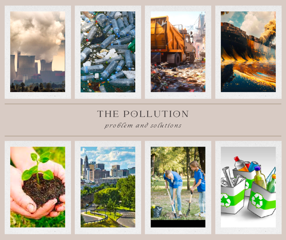 Collage proyecto - Ingles 3 - T H E P O L L U T I O N p r o b l e m a n ...