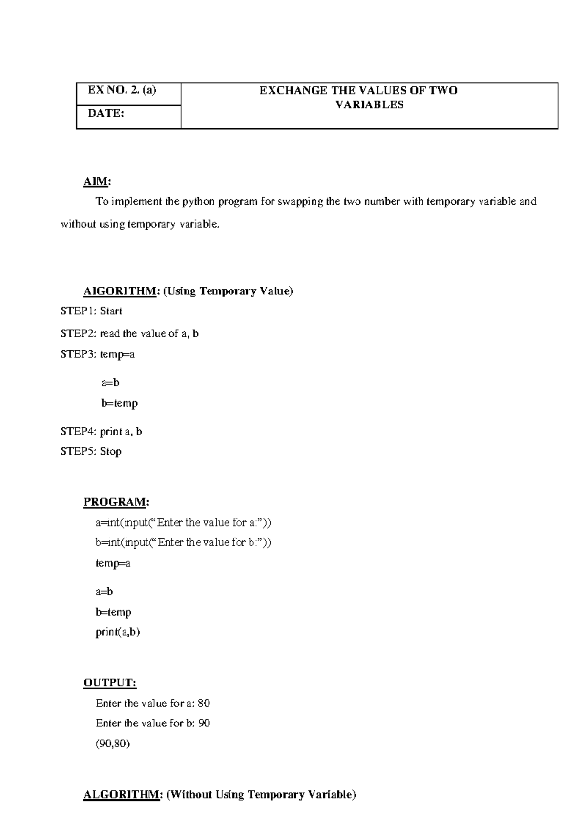 EX NO 2,3 - EX NO. 2. (a) EXCHANGE THE VALUES OF TWO DATE: VARIABLES AIM: To implement the ...