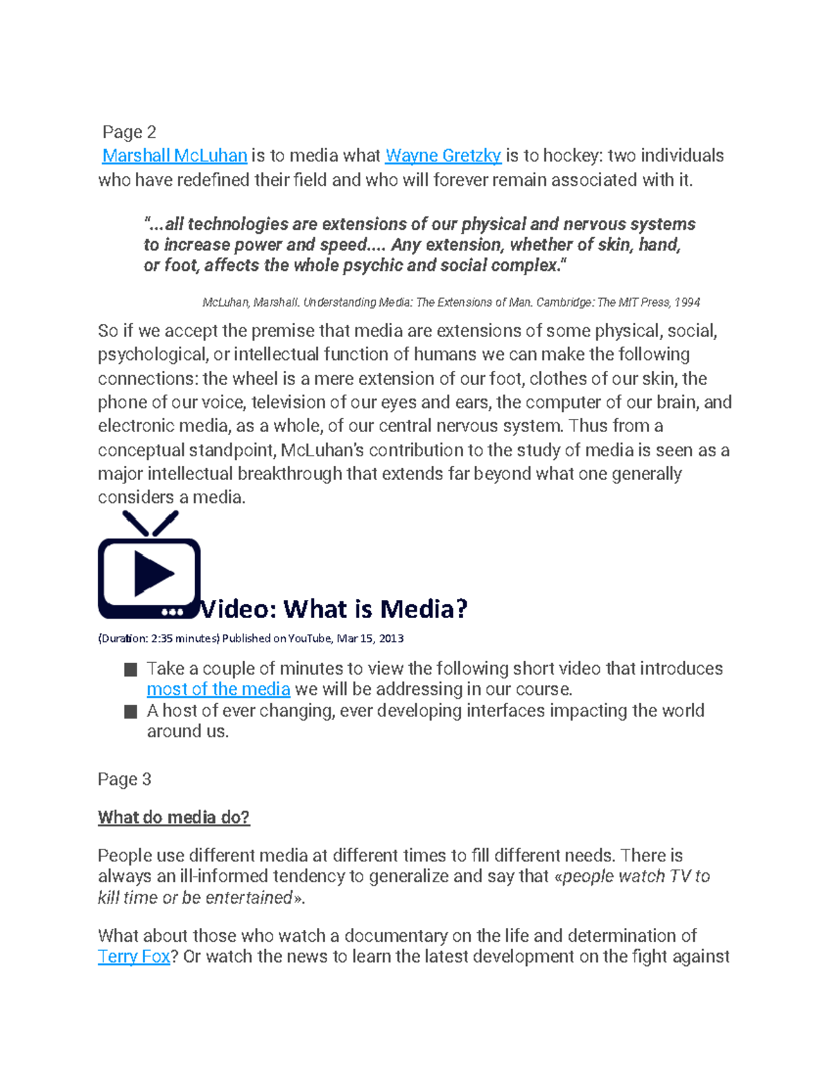 Module 1 - Lecture notes 1 Cheat notes - Page 2 Marshall McLuhan is to ...