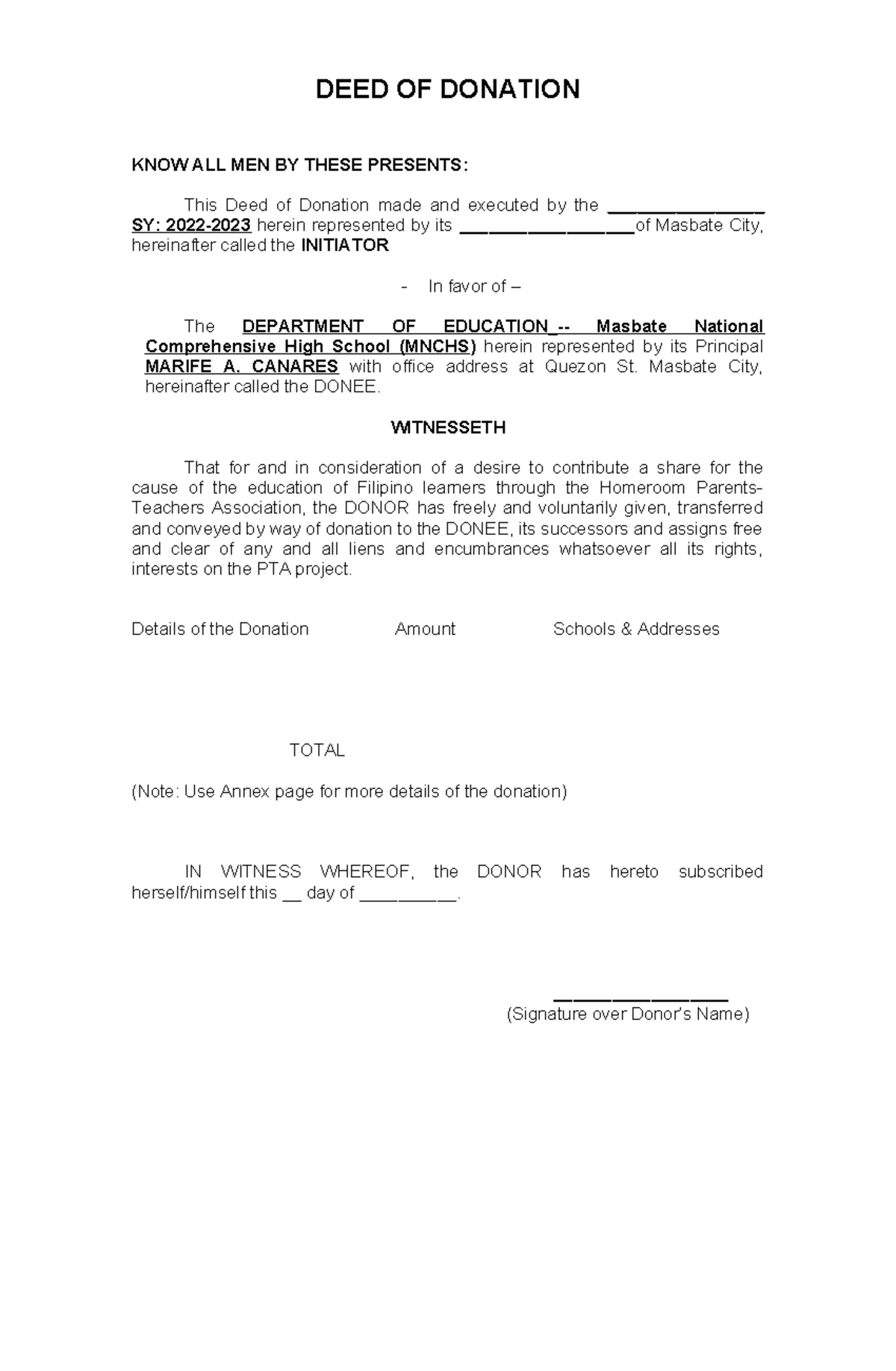 DEED-OF- Donations - DEED OF DONATION KNOW ALL MEN BY THESE PRESENTS: This Deed of Donation made ...