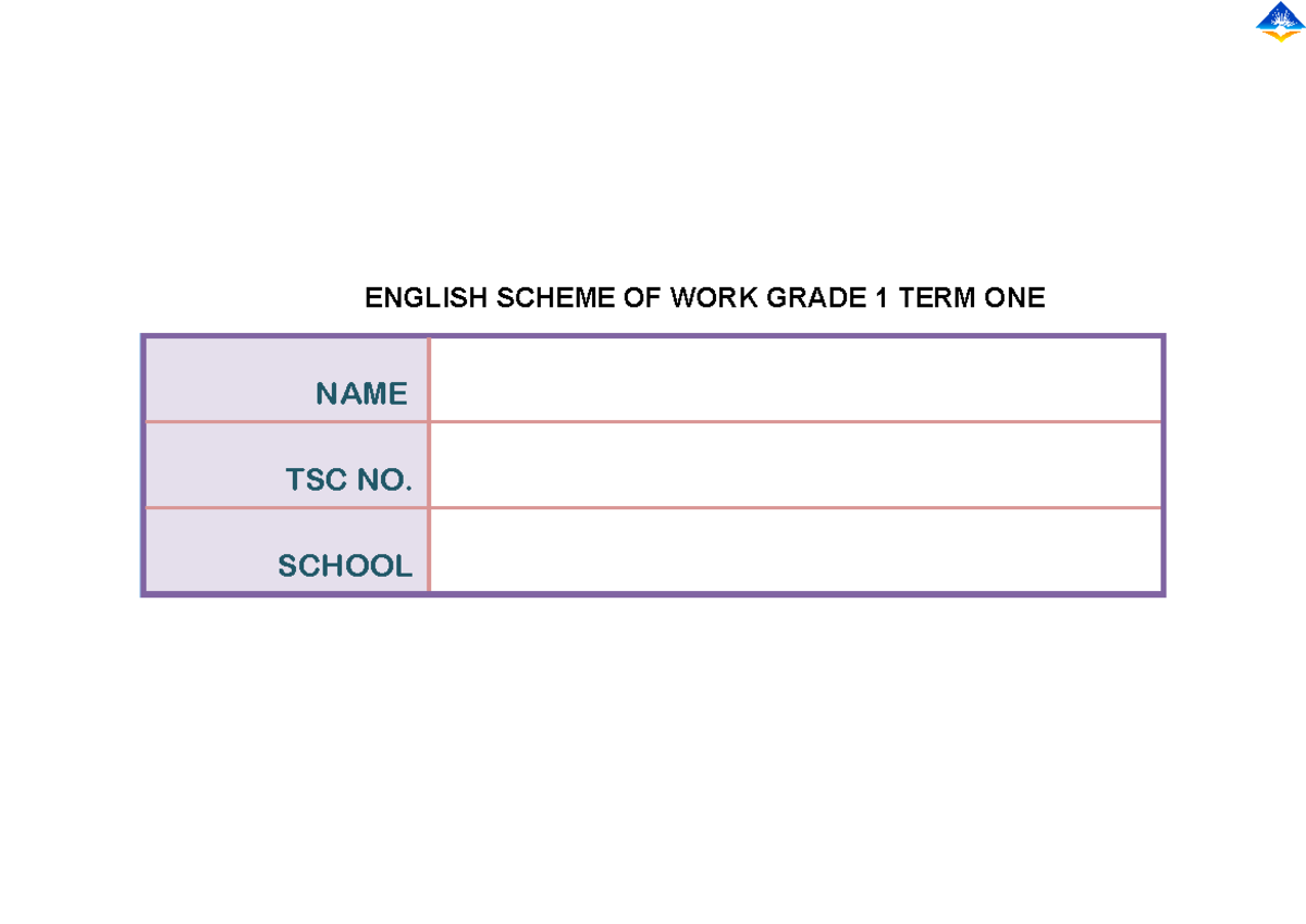 ENG Grade 1 TERM 1 - Schemes of Work English G1T1 - SCHOOL TSC NO. NAME ...