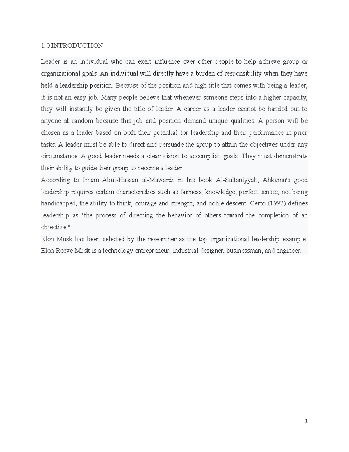 MGT420 Leader ELON MUSK - 1 INTRODUCTION Leader is an individual who ...