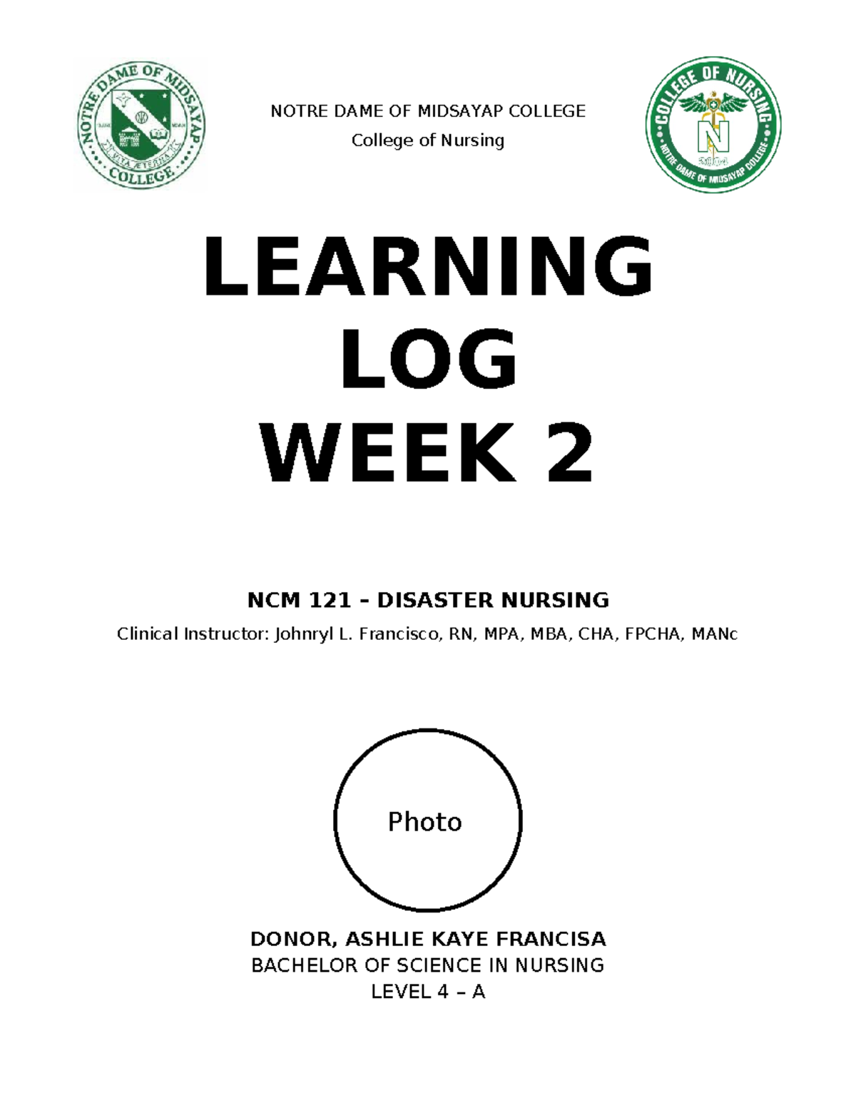Learning Logs BSN 4 Week 2 - NOTRE DAME OF MIDSAYAP COLLEGE College of ...