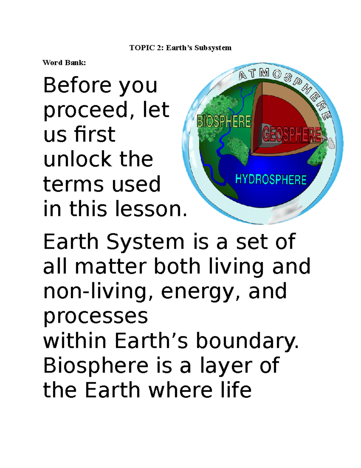 Topic 2 - TOPIC 2: Earth’s Subsystem Word Bank: Before you proceed, let ...