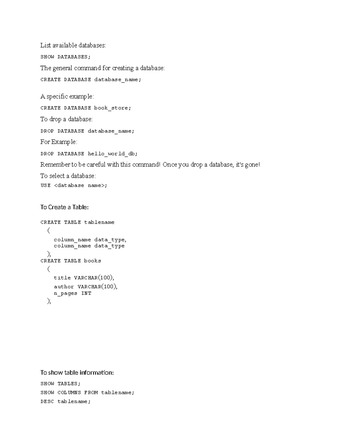 BTM 382 lec9 Querys for SQL - List available databases: SHOW DATABASES; The general command for ...